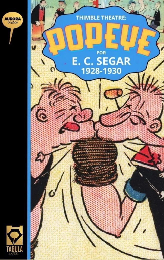 Álbum reúne as primeiras tiras de Popeye, o clássico marinheiro de E. C ...